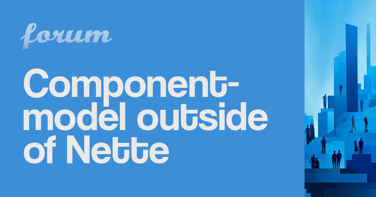 Component Model Outside Of Nette — Nette Framework Forum 