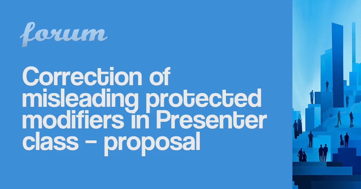 Correction of misleading protected modifiers in Presenter class – proposal — Nette Framework forum