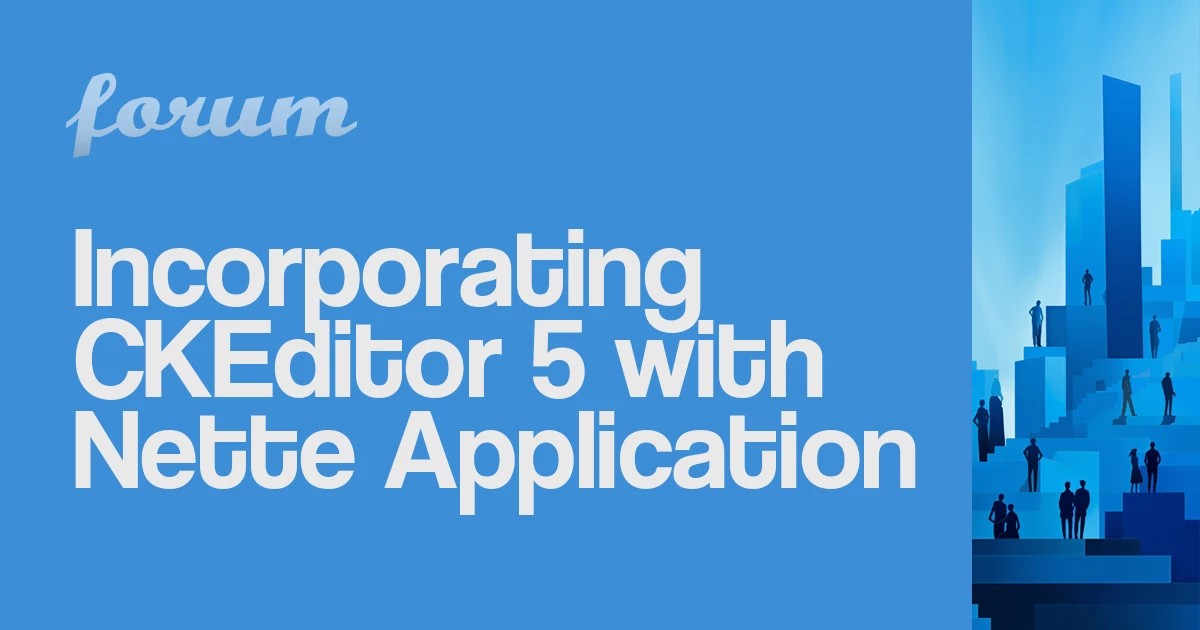 Incorporating Ckeditor 5 With Nette Application — Nette Framework Forum