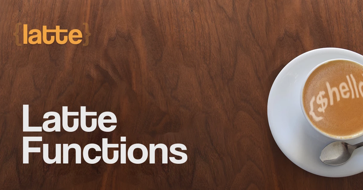 Latte Functions – Latte Documentation