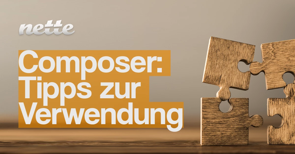 Composer: Tipps zur Verwendung – Anleitungen und Verfahren