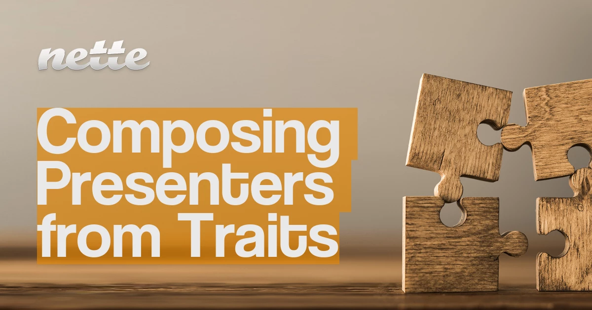 Composing Presenters from Traits – Tutorials and Best Practices