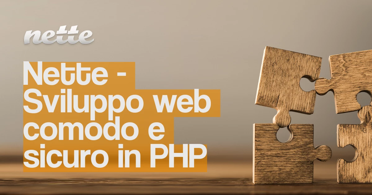 Nette - Sviluppo web comodo e sicuro in PHP