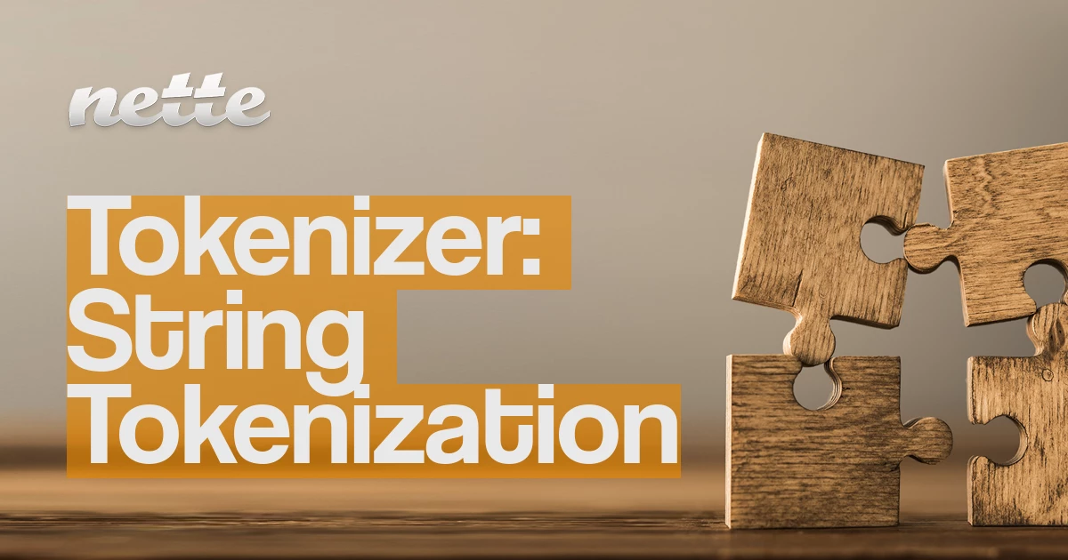Tokenizer: String Tokenization – Nette Documentation